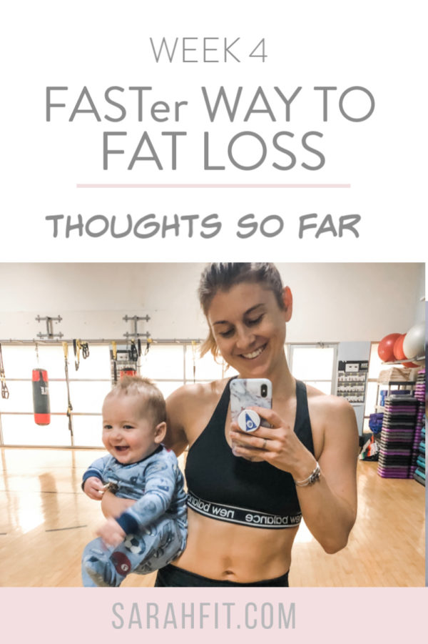 Week 4 FASTer Way To Fat Loss Update – Sarah Fit